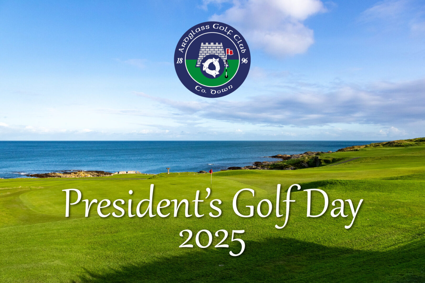 President's Golf Day 2025 - Ardglass Golf Club Site